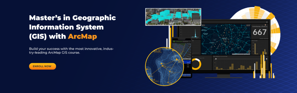 Geographic Information System ArcMap Course | Master GIS Tools